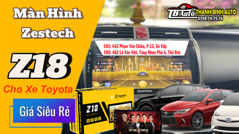 Màn Hình Android Zestech Z18 Cho Xe Toyota – Chính Hãng & Lắp Tận Nơi TPHCM